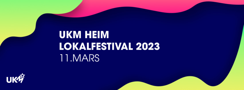 UKM Heim lokalfestival 2023 – UKM